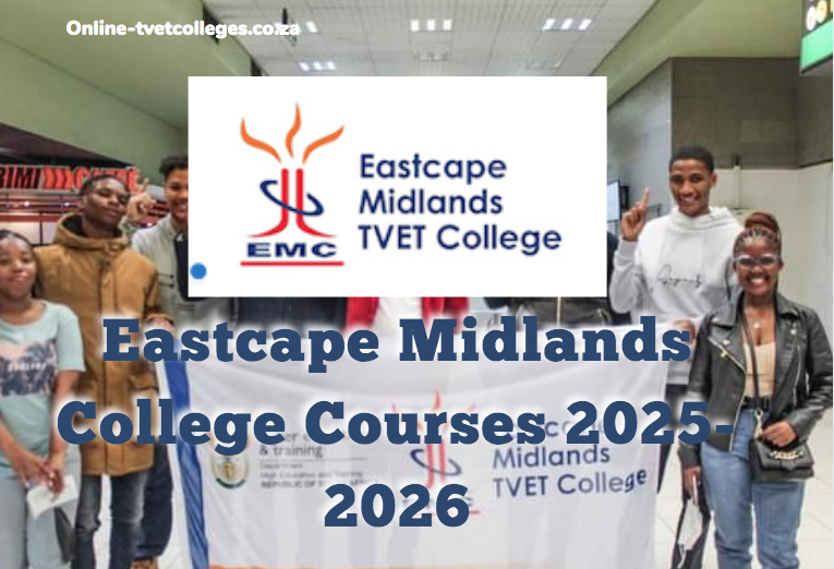 Eastcape Midlands College Courses 2025-2026 - TVET Colleges Eastcape Midlands College Courses 2025-2026 - TVET Colleges